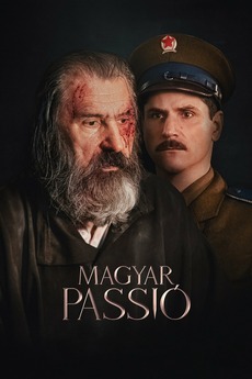 ‎Hungarian Passion (2021) directed by Károly Eperjes • Reviews, film ...