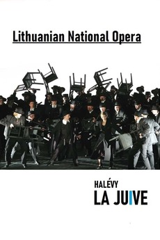 ‎La Juive - Lithuanian National Opera (2005) directed by Günter Krämer ...