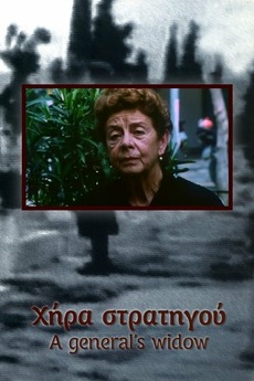 ‎A General's Widow (2008) directed by Dimitris Kanellopoulos • Film + cast • Letterboxd