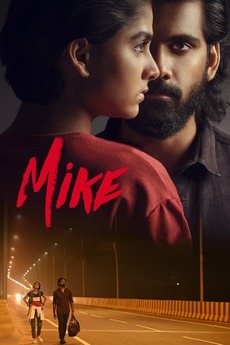 ‎Mike (2022) directed by Vishnu Sivaprasad • Reviews, film + cast ...