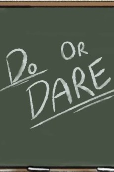 ‎Do or Dare (2018) directed by Kira Clines • Reviews, film + cast ...