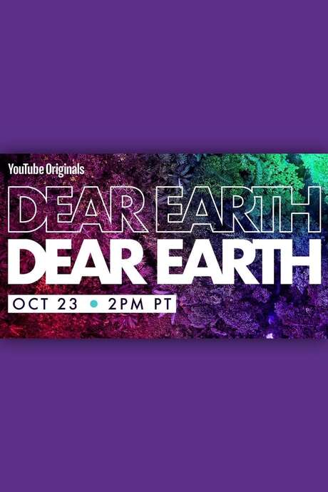 ‎Dear Earth (2021) • Reviews, film + cast • Letterboxd