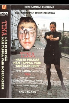 ‎Tina - Hän ei pelkää hän tappaa vain kostaakseen (1993) directed by ...