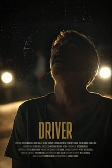 ‎Driver (2021) directed by Valter Lucaj • Film + cast • Letterboxd