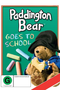 ‎Paddington Goes to School (1986) directed by Martin Pullen • Reviews ...