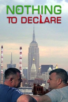 ‎Nothing to Declare (2021) directed by Garret Daly • Reviews, film ...