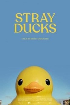 ‎Stray Ducks (2021) directed by Bruno Chouinard • Reviews, film + cast ...