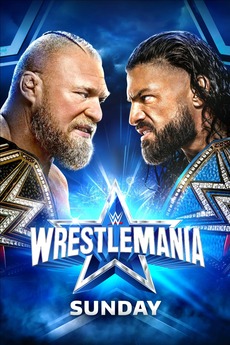 ‎WWE WrestleMania 38 - Sunday (2022) directed by Kevin Dunn • Reviews ...