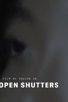 ‎Open Shutters (2021) directed by Youjin Do • Reviews, film + cast ...