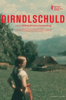 ‎Dirndlschuld (2021) directed by Wilbirg Brainin-Donnenberg • Reviews ...