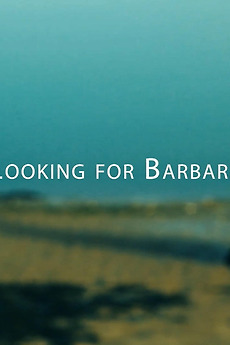 ‎Looking for Barbara (2021) directed by Helen Kilbride • Reviews, film ...