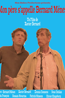 ‎Mon père s'appelle Bernard Menez (2021) directed by Xavier Bernard • Film + cast • Letterboxd