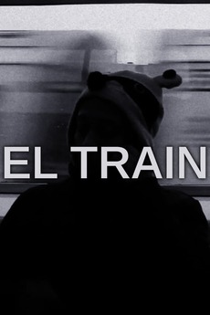 ‎El Train (2014) directed by A.V. Rockwell • Reviews, film + cast ...