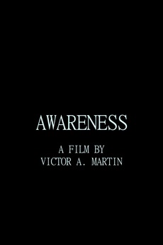 ‎AWARENESS (2021) directed by Victor A. Martin • Reviews, film + cast ...