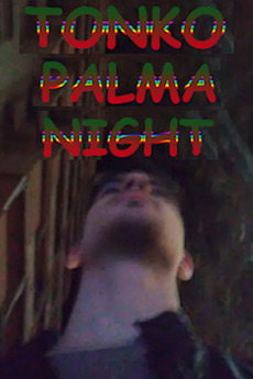 ‎Tonko Palma Night directed by Nando de Angulo • Film + cast • Letterboxd