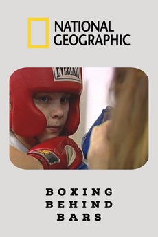 ‎Boxing Behind Bars • Film + cast • Letterboxd
