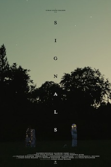 ‎Signals (2021) directed by Lukas Ignaz Halder • Reviews, film + cast ...