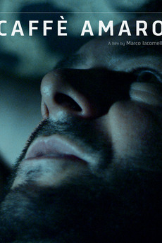 ‎Caffè amaro (2017) directed by Marco Iacomelli • Reviews, film + cast ...