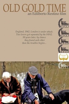 ‎Old Gold Time (2012) directed by Edilberto Restino • Film + cast ...