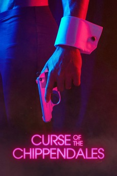 ‎Curse of the Chippendales (2021) directed by Jesse Vile • Reviews ...