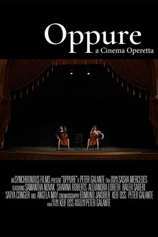 ‎Oppure (2020) directed by Peter Galante • Film + cast • Letterboxd