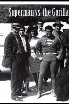 ‎Superman vs. the Gorilla Gang (1965) directed by Donald F. Glut • Film ...
