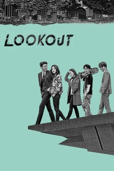 ‎Lookout (2017) directed by Son Hyung-Suk • Reviews, film + cast ...