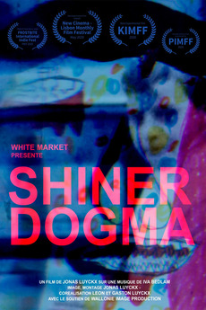 ‎Shiner Dogma (2020) directed by Jonas Luyckx • Film + cast • Letterboxd