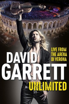 ‎David Garrett: Unlimited - Live in Verona (2019) • Film + cast ...