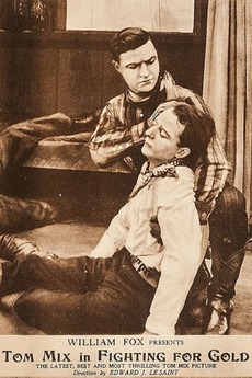 ‎Fighting for Gold (1919) directed by Edward LeSaint • Reviews, film ...