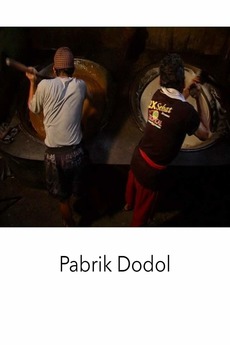 ‎Pabrik Dodol directed by Ari Rusyadi • Film + cast • Letterboxd
