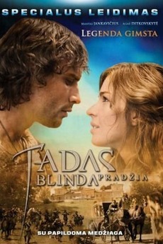 ‎Tadas Blinda. Pradžia: Kaip gimė legenda (2012) directed by Donatas Ulvydas • Reviews, film ...