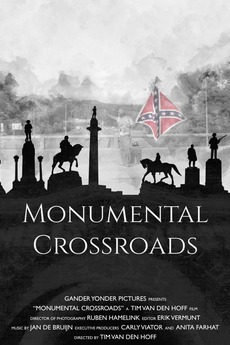 ‎Monumental Crossroads directed by Tim Van den Hoff • Film + cast ...