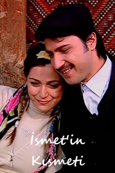 ‎İsmet'in Kısmeti (2007) directed by Hakan Kurşun • Film + cast ...