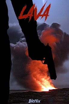 ‎Lava directed by Tiger Miller • Film + cast • Letterboxd