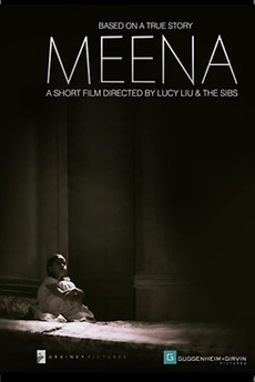 ‎Meena (2014) directed by Lucy Liu, Colin K. Gray et al • Reviews, film ...
