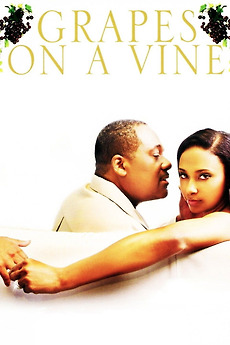 ‎Grapes on a Vine (2008) • Reviews, film + cast • Letterboxd