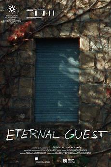 ‎Eternal Guest (2020) directed by Maximilian Karakatsanis • Film + cast ...