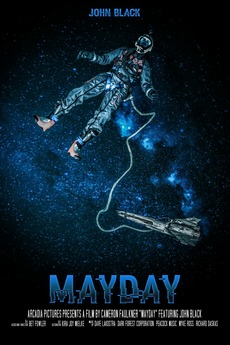 ‎Mayday (2018) directed by Cameron Faulkner • Film + cast • Letterboxd