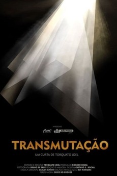 ‎Transmutation (2013) directed by Torquato Joel • Reviews, film + cast • Letterboxd