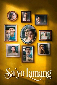 ‎Sa'yo Lamang (2010) directed by Laurice Guillen • Reviews, film + cast ...