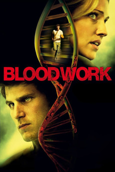 ‎Bloodwork (2012) directed by Eric Wostenberg • Reviews, film + cast ...