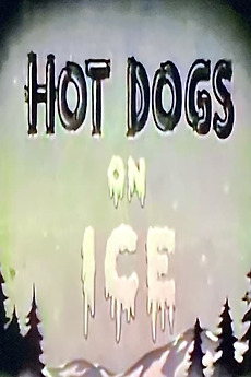 ‎Hot Dogs On Ice (1938) directed by Manny Gould, Ben Harrison et al ...