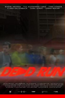 ‎Dead Run (2021) directed by Yannick Rietsch • Reviews, film + cast ...