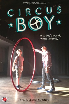 ‎Circus Boy (2021) directed by Lester Alfonso • Reviews, film + cast ...