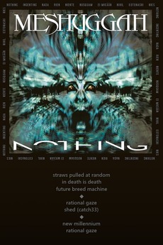 ‎Meshuggah - Nothing (2006) • Reviews, film + cast • Letterboxd