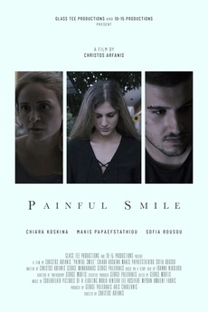 ‎Painful Smile (2019) directed by Christos Arfanis • Film + cast • Letterboxd