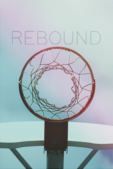 ‎Rebound directed by Liam Hoban Thrush • Film + cast • Letterboxd