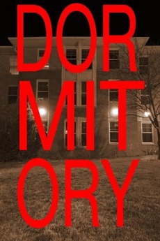 ‎Dormitory (2021) directed by Connor Kunz • Reviews, film + cast ...