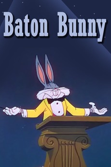 ‎Baton Bunny (1959) directed by Chuck Jones, Abe Levitow • Reviews ...